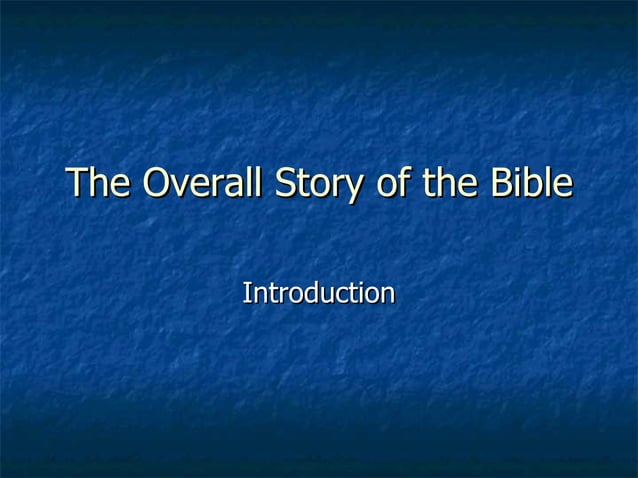 Overall story of_the_bible | PPT