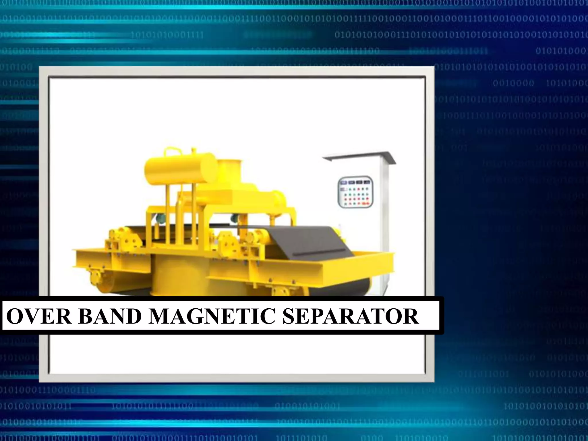 Over Band Magnetic Separator,Chennai,Tamilnadu,India.pptx
