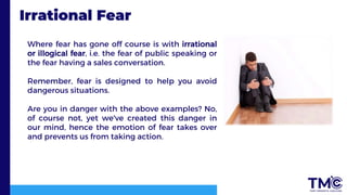 Key Steps to Overcome Fear by Tony Meredith(TMC) | PPT