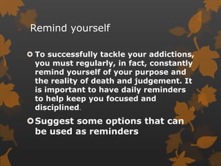 Overcome soft addictions | PPT