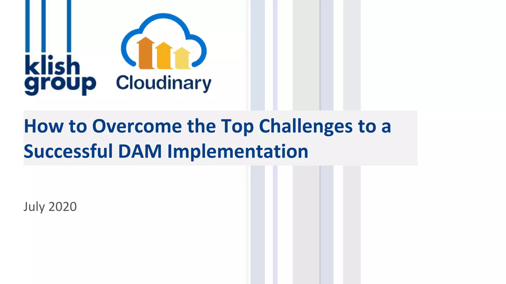 How to Overcome the Top Challenges to a Successful DAM Implementation | PPT