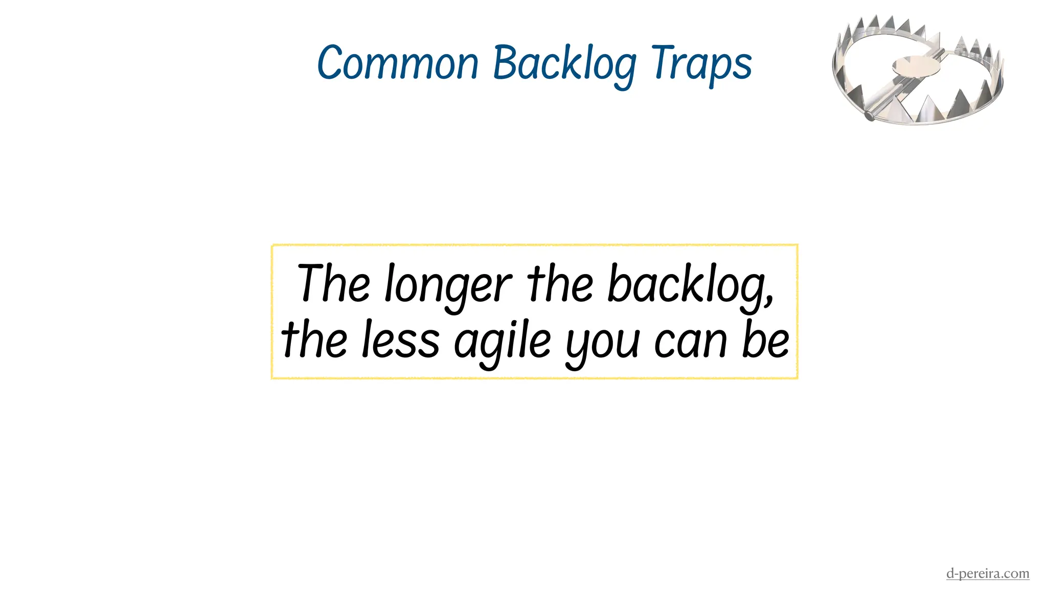 Overcoming Common Product Backlog Management Traps — David Pereira at ...