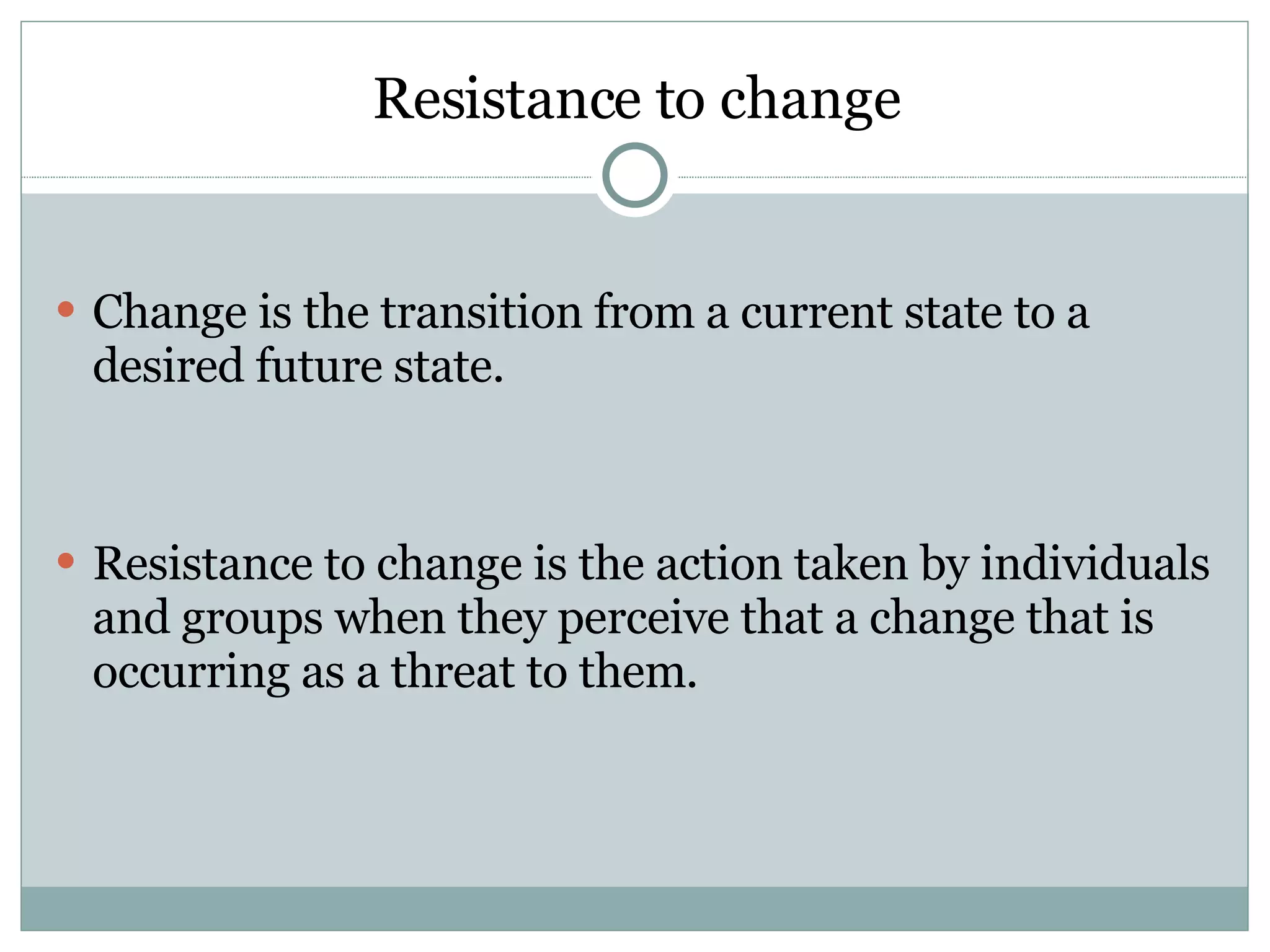 Overcoming Resistance To Change | PPT