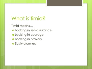 Overcoming a spirit of timidity PPT