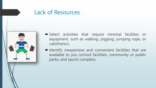 overcomingbarrierstophysicalactivityexercise- peh bariers.pptx