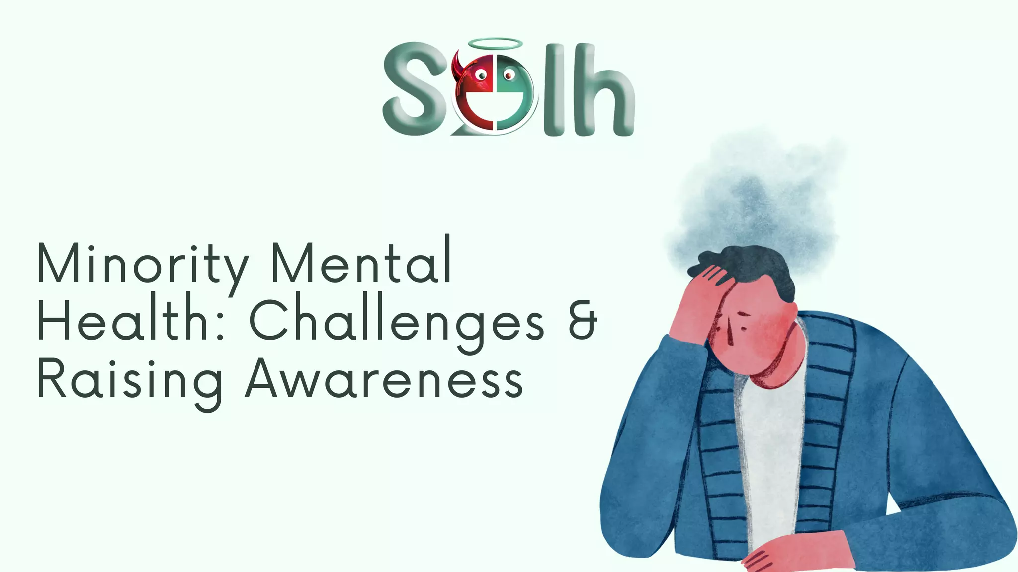 Minority Mental Health: Challenges & Raising Awareness | Solh Wellness | PDF