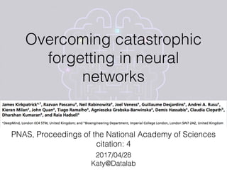 Overcoming catastrophic forgetting in neural network | PPT
