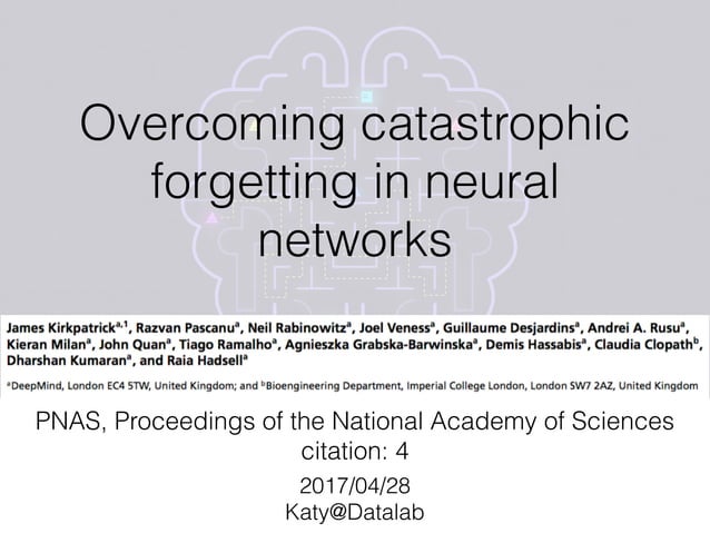 Overcoming catastrophic forgetting in neural network | PPT