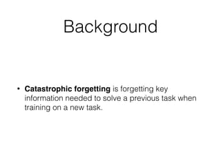 Overcoming catastrophic forgetting in neural network | PPT