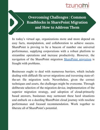 Overcoming Challenges Common Roadblocks in SharePoint Migration and How ...