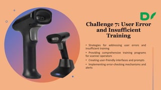 Overcoming Challenges in Barcode Scanning Tips and Strategies | PPTX