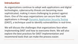 Overcoming Challenges in Dynamic Application Security Testing (DAST) | PPT