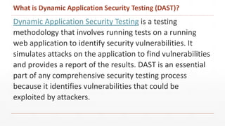 Overcoming Challenges in Dynamic Application Security Testing (DAST) | PPT