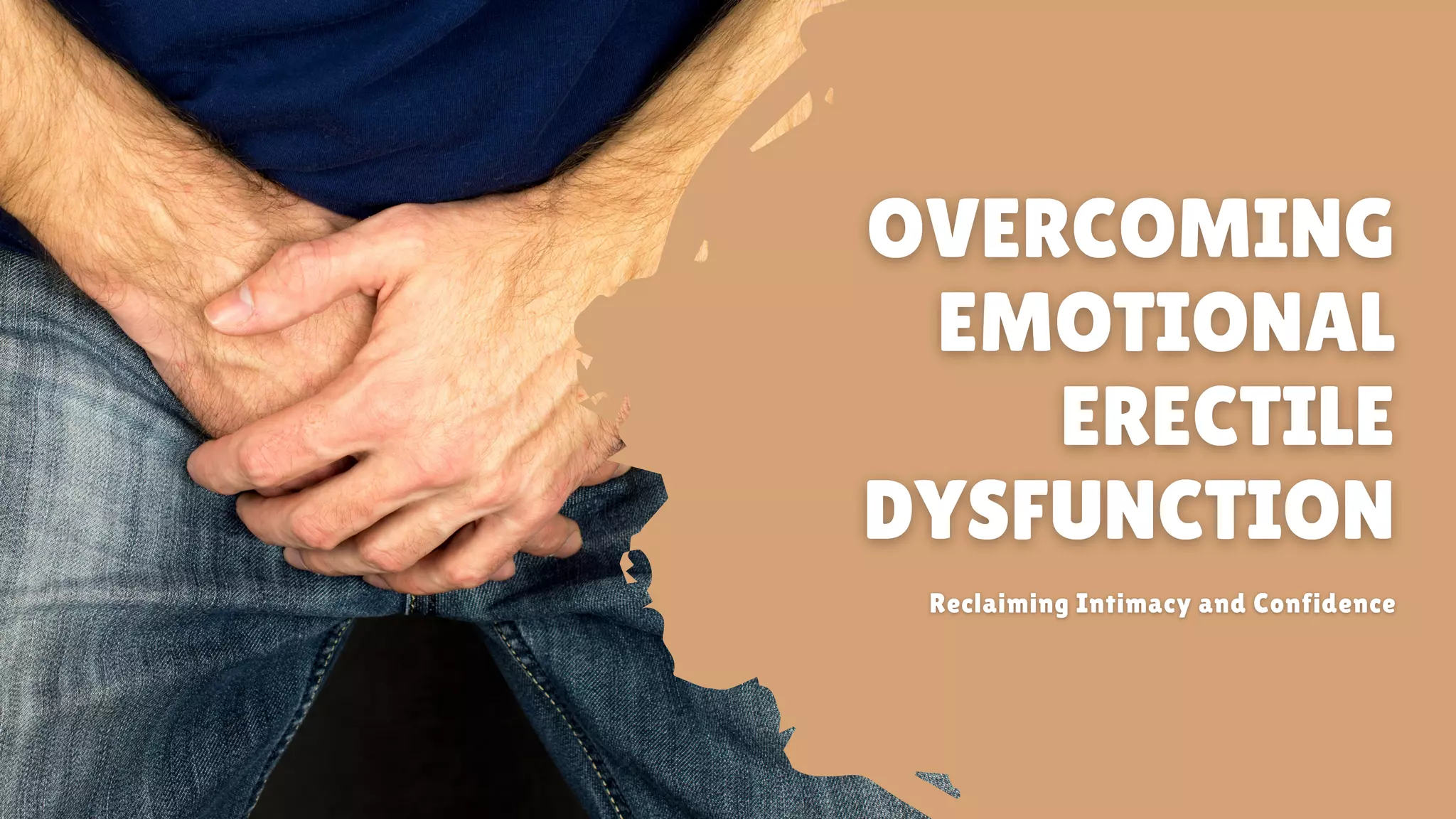 Overcoming Emotional Erectile Dysfunction.pdf