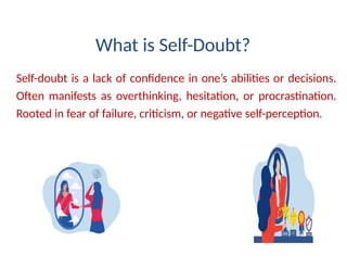 overcoming fear and self doubt in your life | PPTX