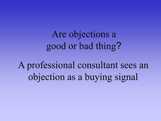 Overcoming objections jim duffy | PPTX