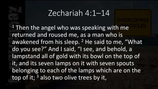 Overcoming Obstacles Zechariah 4 | PPTX