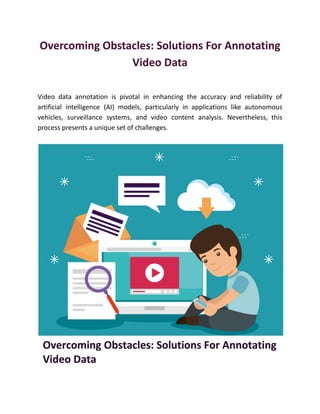 Overcoming Obstacles: Solutions For Annotating Video Data | PDF
