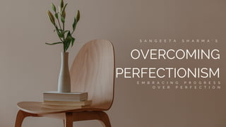 Overcoming Perfectionism.pdf