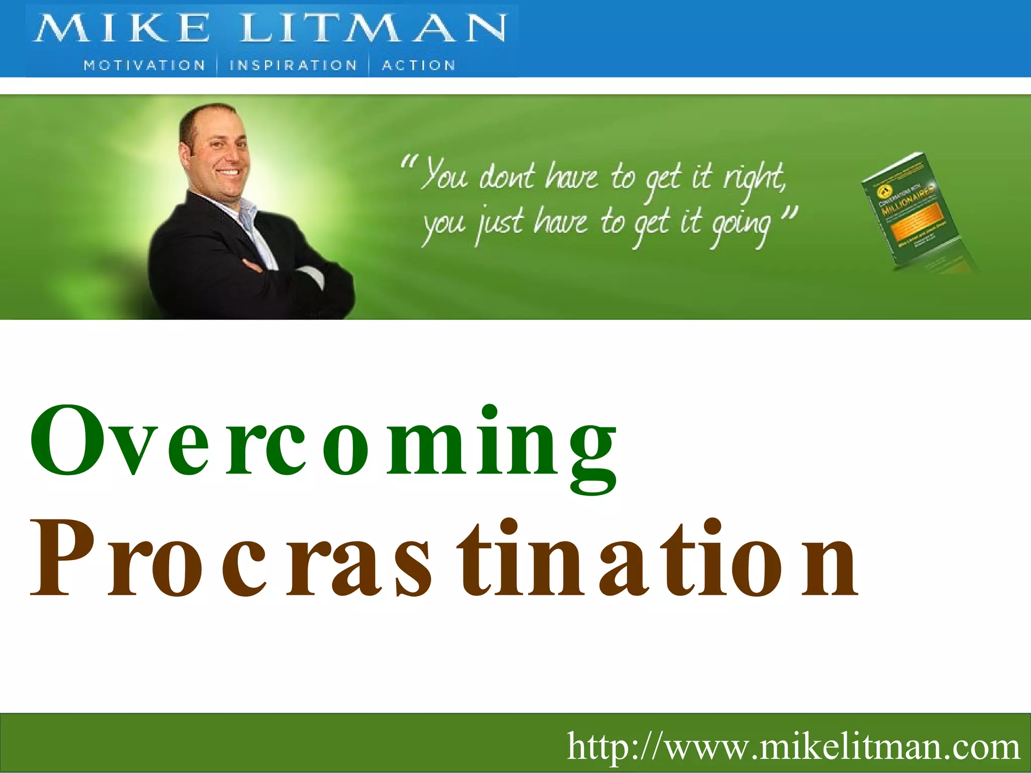 Overcoming Procrastination | PPT Overcoming Procrastination | PPT
