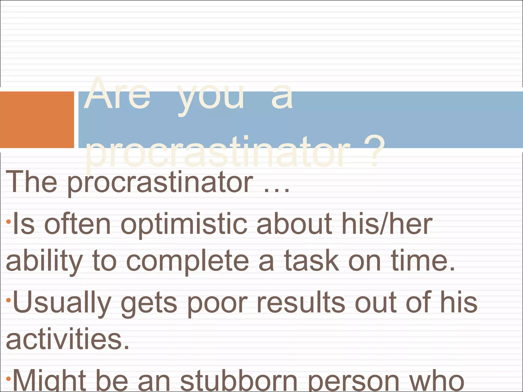 Overcoming procrastination laura's ppt | PPT