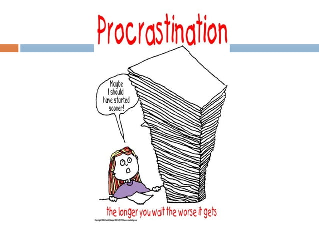 Overcoming procrastination laura's ppt | PPT