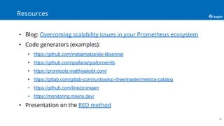 Overcoming scalability issues in your prometheus ecosystem | PPT