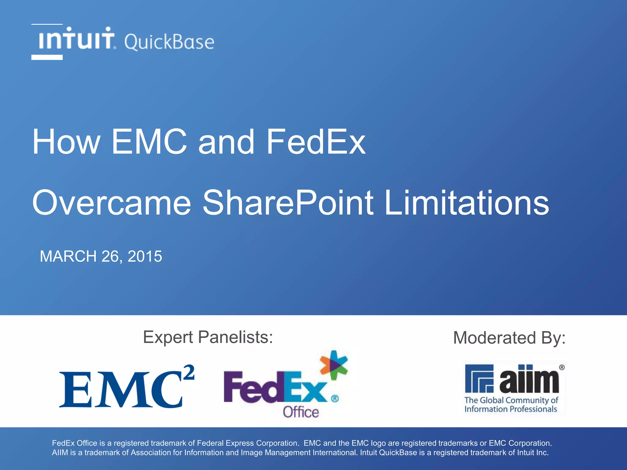 How EMC and FedEx Overcame SharePoint Limitations for Process ...