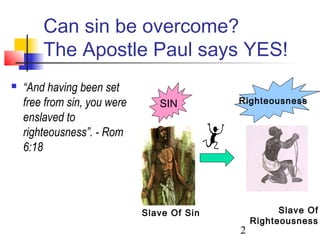 Overcoming sin in our lives | PPT
