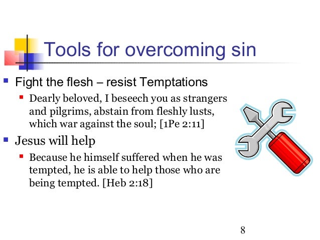 Overcoming sin in our lives
