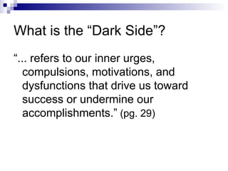 Overcoming The Dark Side Of Leadership | PPT