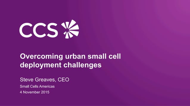 Overcoming urban small cell deployment challenges | PPT