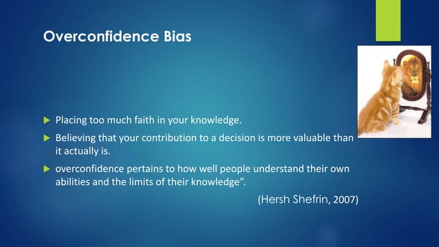 Overconfidence bias | PPTX