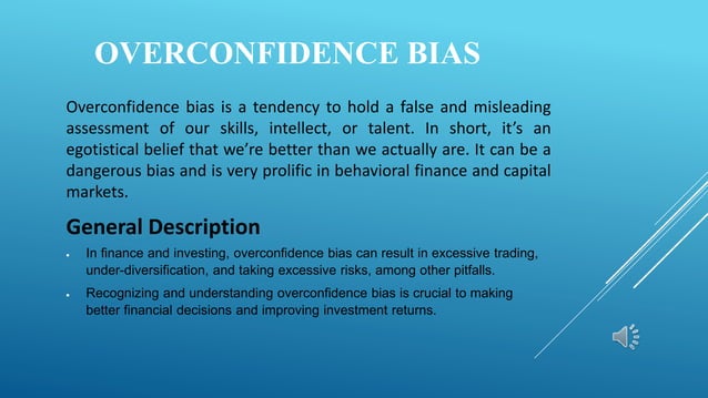 Overconfidence Bias With Audio.pptx | Personal Investing | Personal Finance