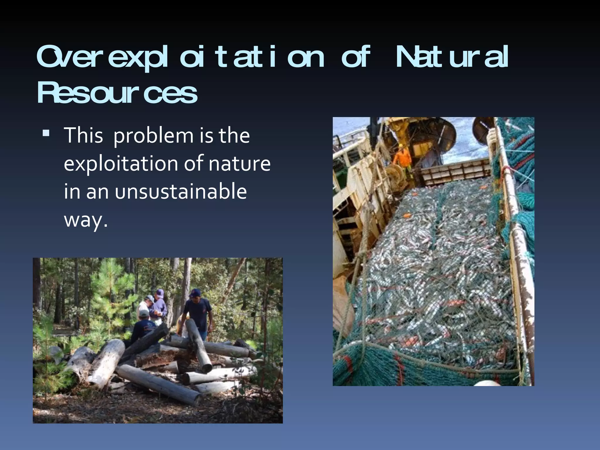 Ove Rexploitation Of Natural Resources | PPT