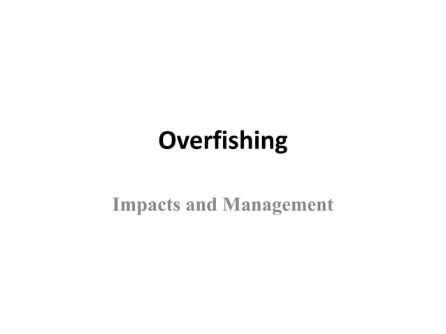 Overfishing | PPTX