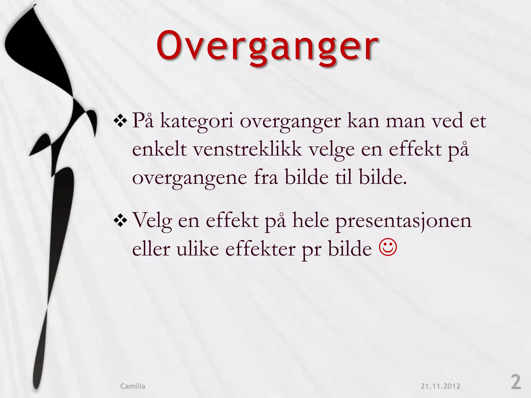 Overganger og animasjoner | PPTX