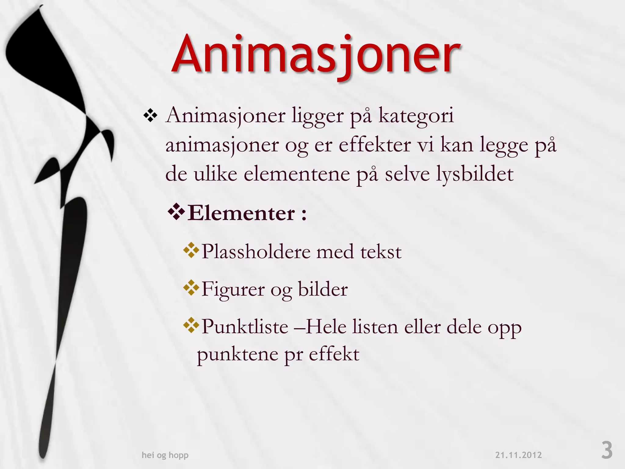 Overganger og animasjoner | PPTX