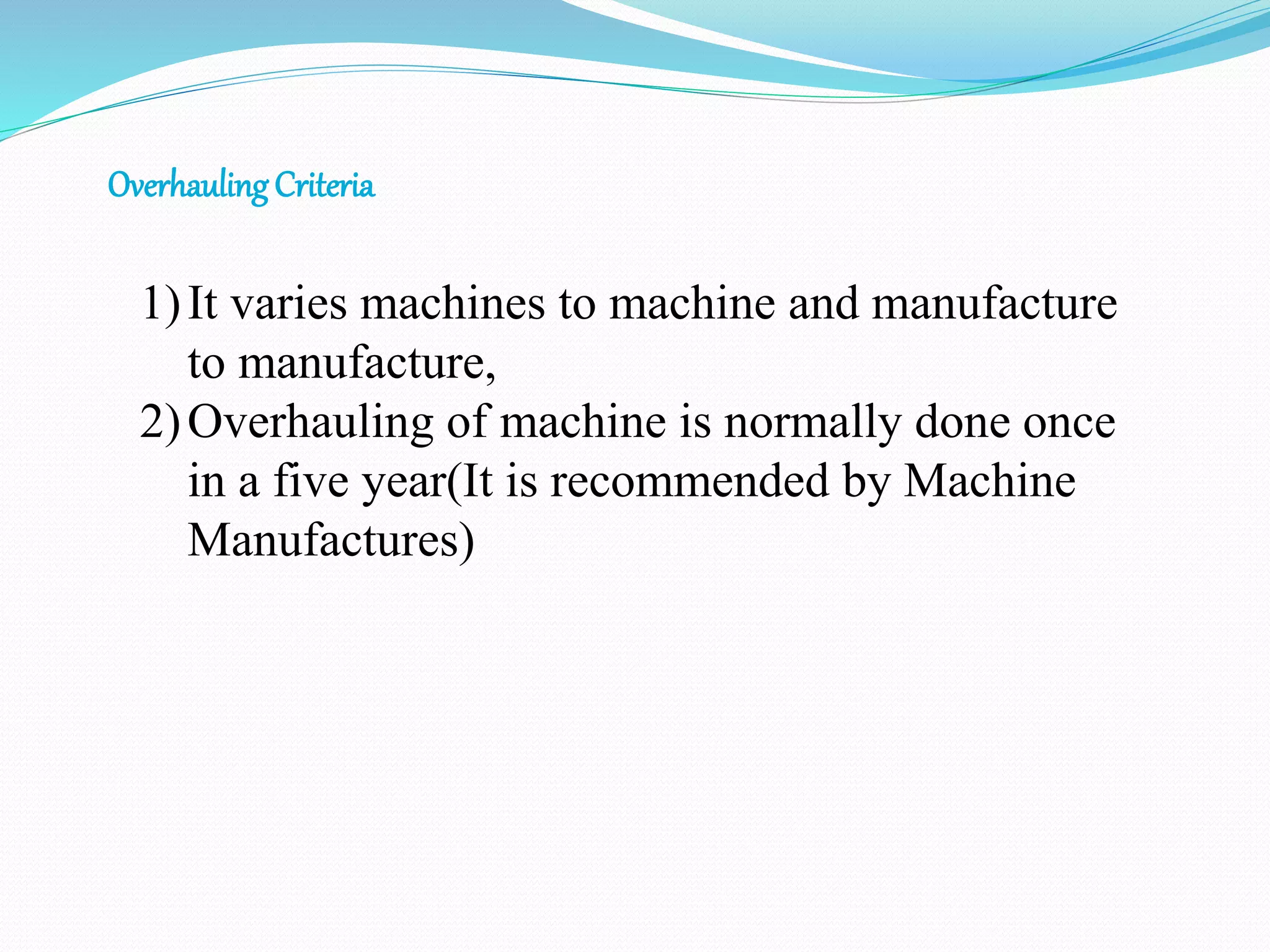 Overhauling and its criteria | PPTX