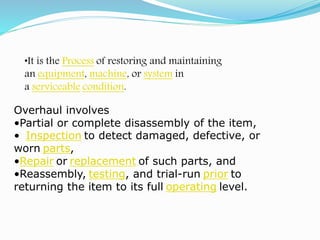 Overhauling and its criteria | PPTX