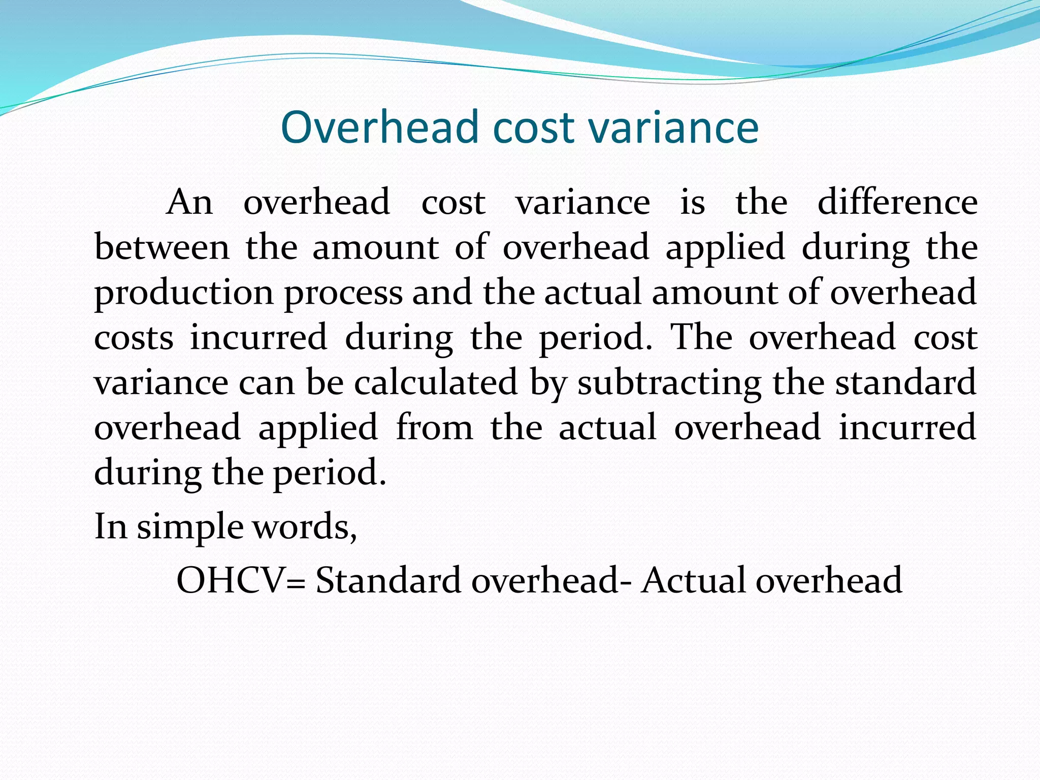Overhead cost variance | PPTX
