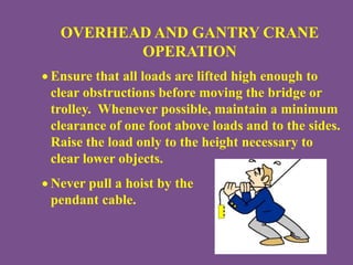 overhead_crane_operator_safety_manual.ppt