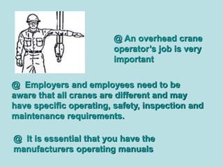 overhead_crane_operator_safety_manual.ppt