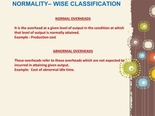 Overheads and classifcation of overheads | PPTX