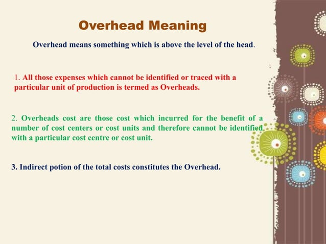 Overheads and classifcation of overheads | PPTX