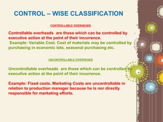 Overheads and classifcation of overheads | PPTX