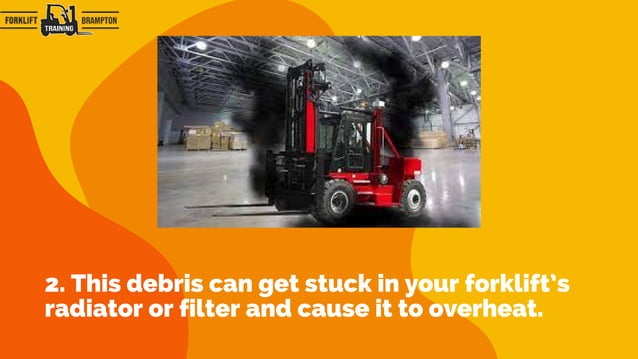 Factors that lead to forklift overheating | PDF