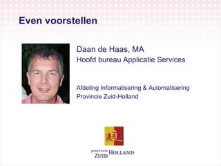 Overheid & ict 2011 presentatie Daan de Haas | PPT