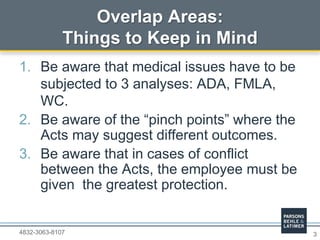 Overlap of the ADA, FMLA and Workers' Compensation Law | PPTX