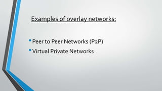 Overlay network | PPTX